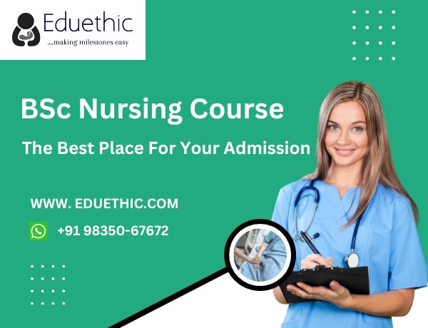 BSc Nursing: Full Form, Entrance Exam, Colleges, Admission 2023, Fees, Syllabus - Eduethic Blog