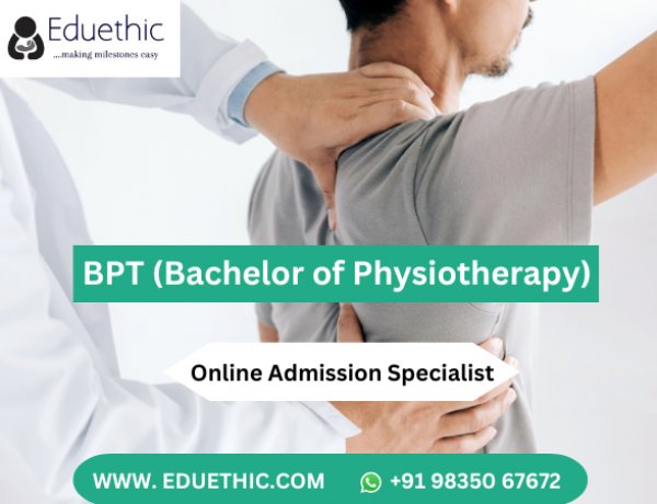 BPT : Full Form, Admission 2024, Entrance Exam Fees, Syllabus ...